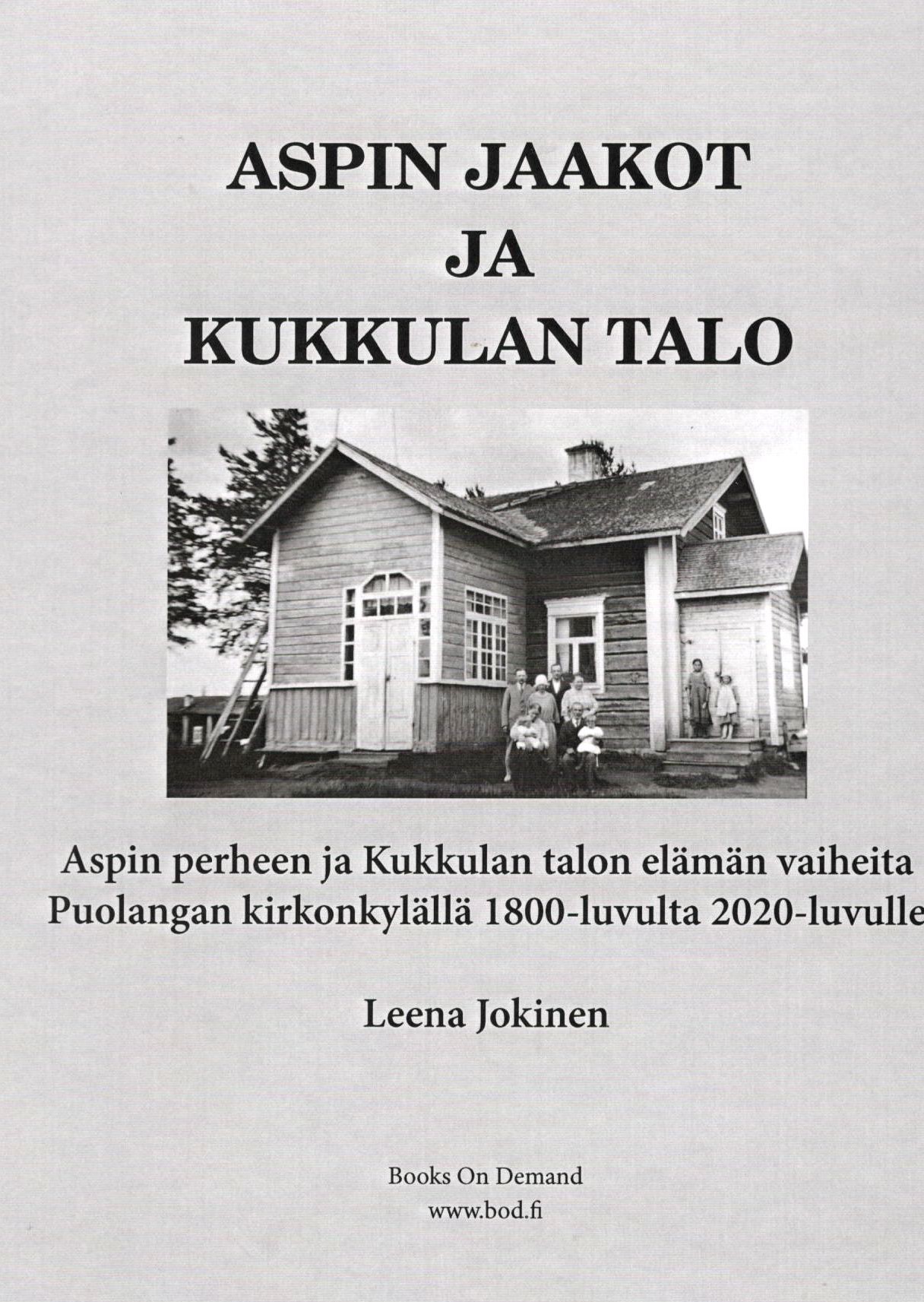 Aspin Jaakot ja Kukkulan talo - Suomen Kotiseutuliitto
